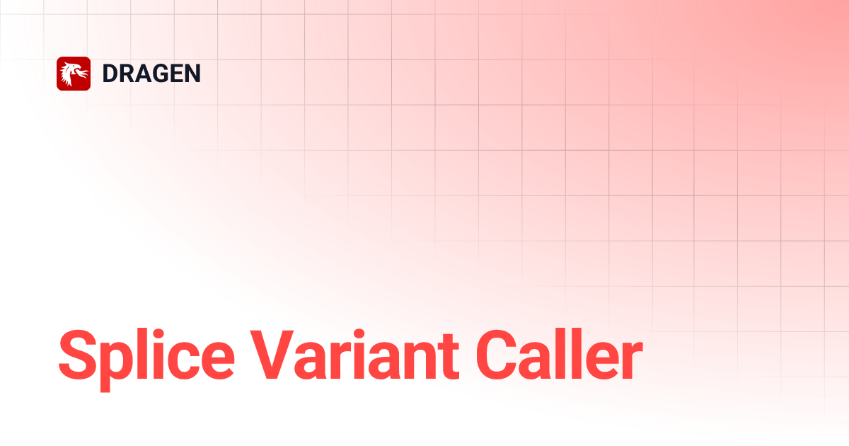 Splice Variant Caller | DRAGEN